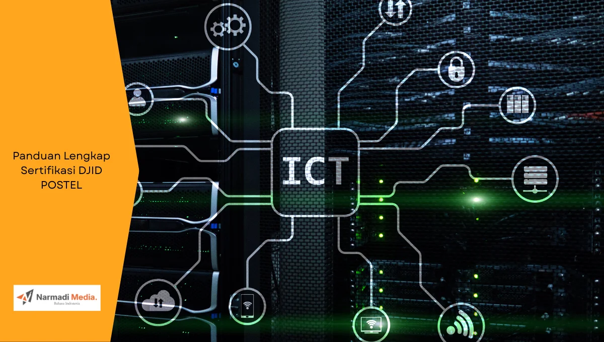 Panduan Lengkap Tentang Sertifikasi DJID POSTEL - Narmadi Media